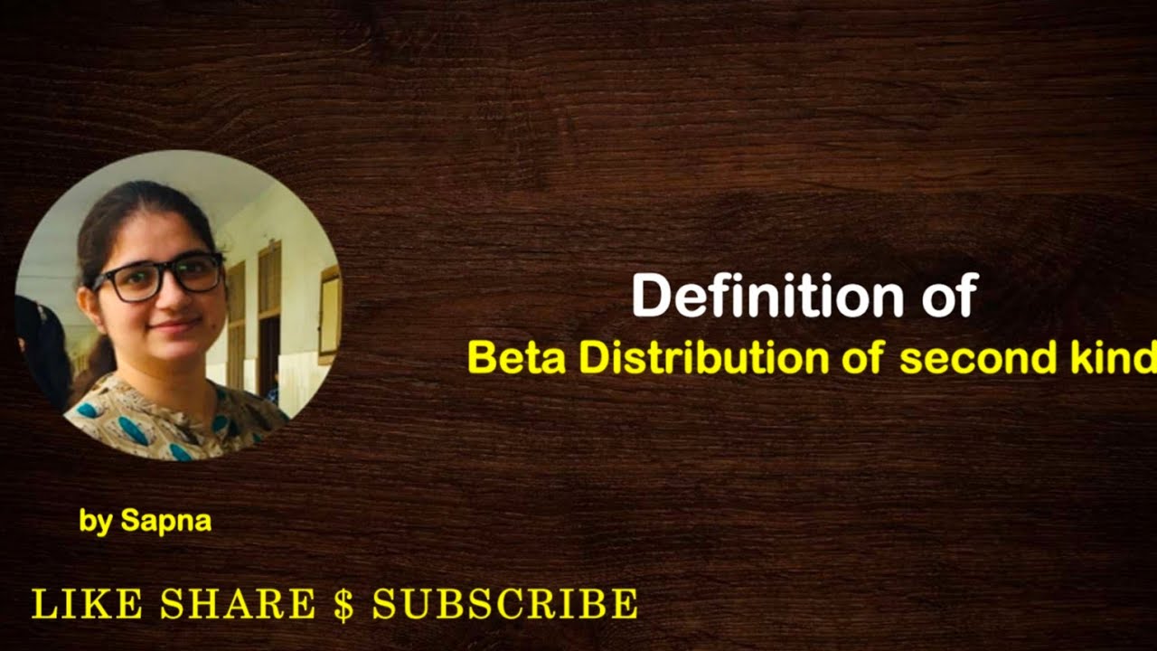 Definition of Beta Distribution of Second kind | by Sapna ...