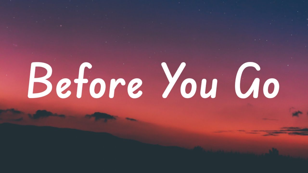Lewis capaldi - Before You Go (Lyrics) - YouTube