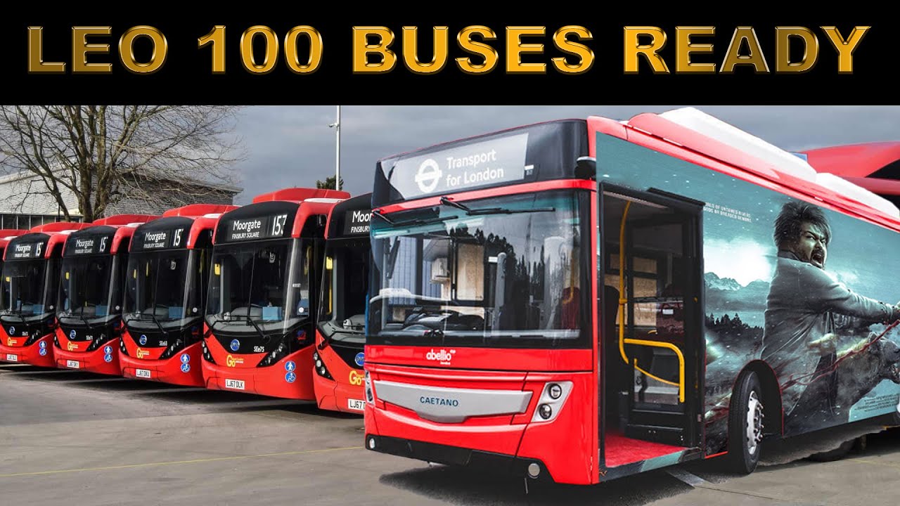 LEO 100 Buses Ready For Massive Promotion | Thalapathy Vijay | Lokesh ...