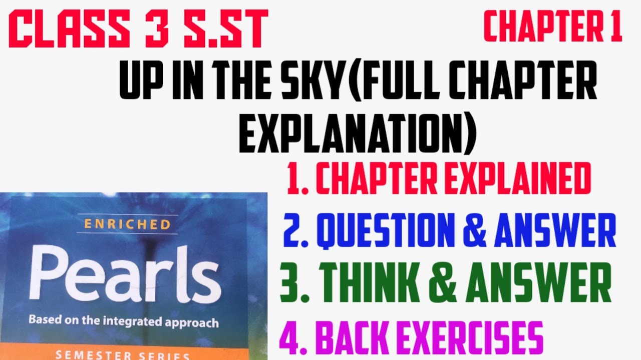 Class 3 S.St Chapter 1 Up in the Sky - YouTube
