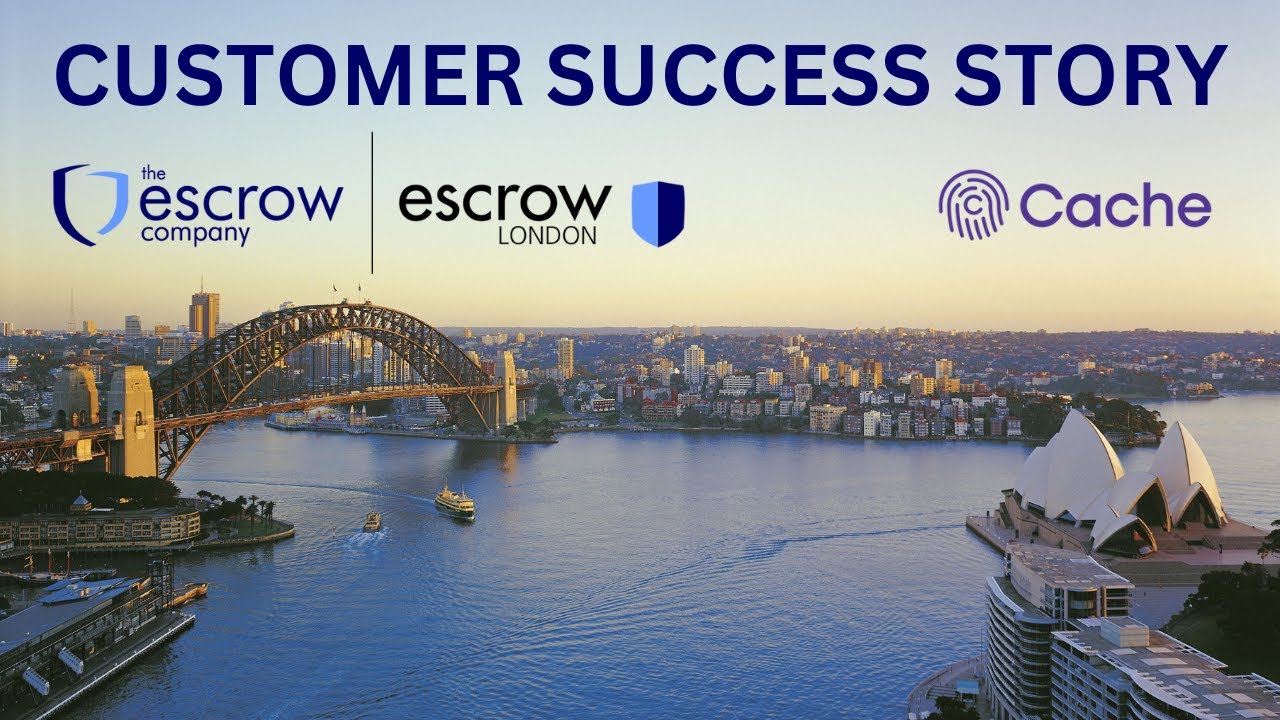 Escrow Company Software Escrow Customer Success - Cache Fintech - YouTube