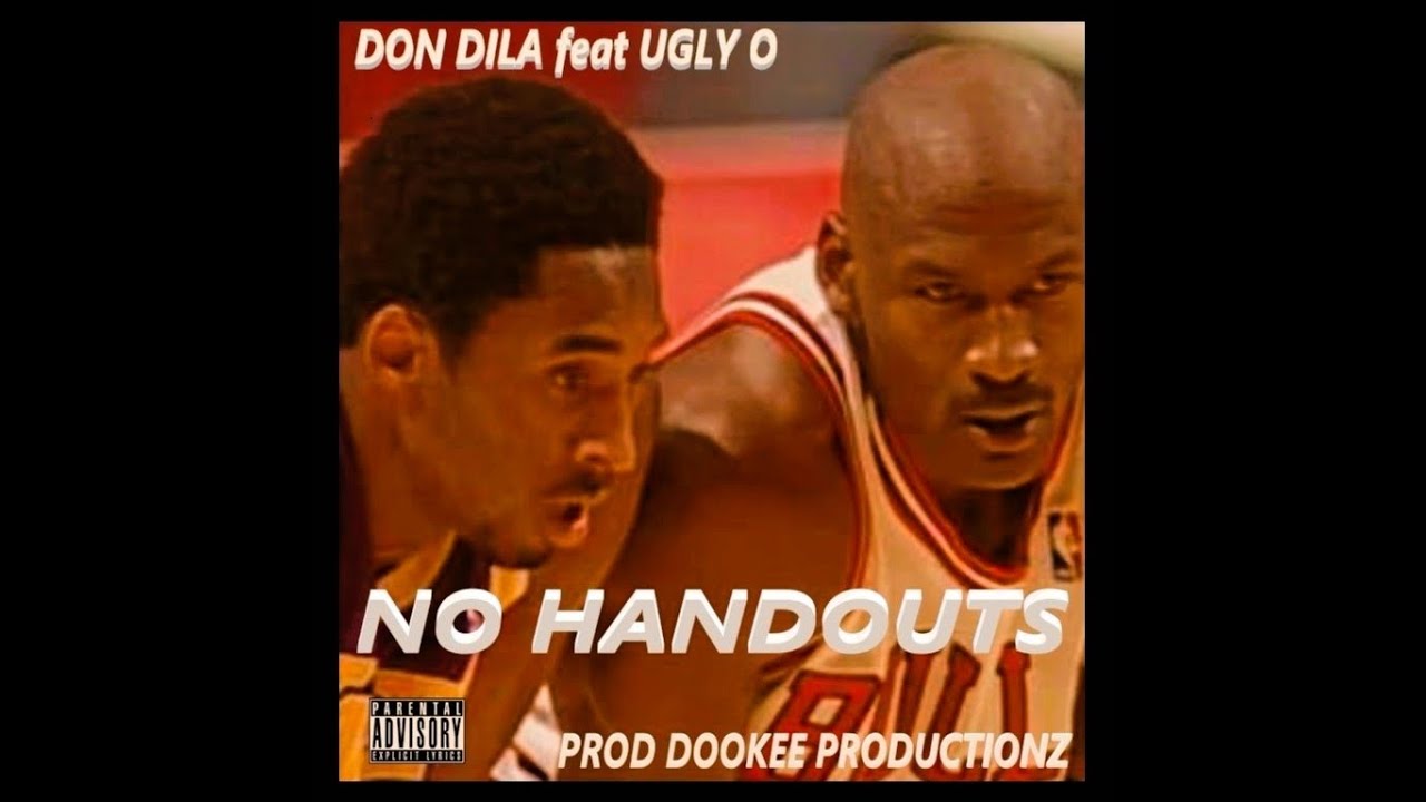 DON DILA - "NO HANDOUTS" Feat. UGLY O (PROD. BY DOOKEE PRODUCTIONZ ...