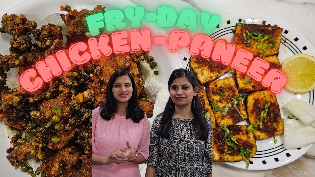 Friday Snacks 2025 - Chicken Roast and Paneer - YouTube