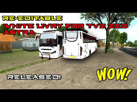 TVZ ZED ASTRA LIVERY |WHITE LIVERY | FOR TVZ ZED ASTRA - YouTube