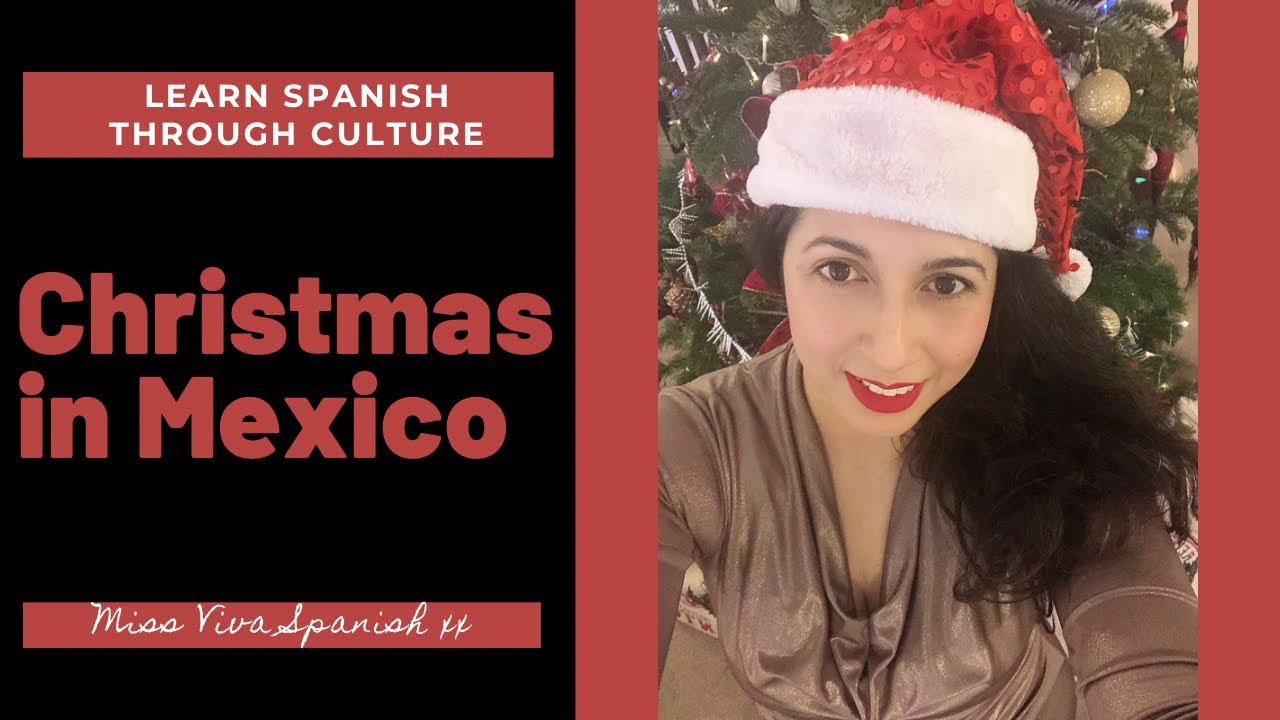 Let’s Learn How Christmas and the New Year are celebrated in Mexico ...