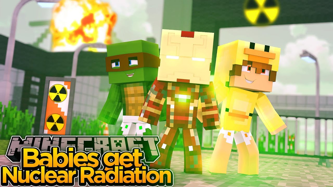 Minecraft Adventure - BABIES GET EXPOSED TO NUCLEAR RADIATION!! - YouTube