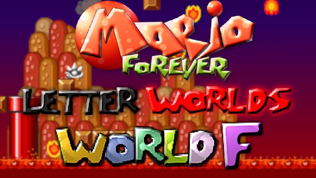 Mario Forever: Letter Worlds Series (v1.51) - World F (PL/ENG YT ...