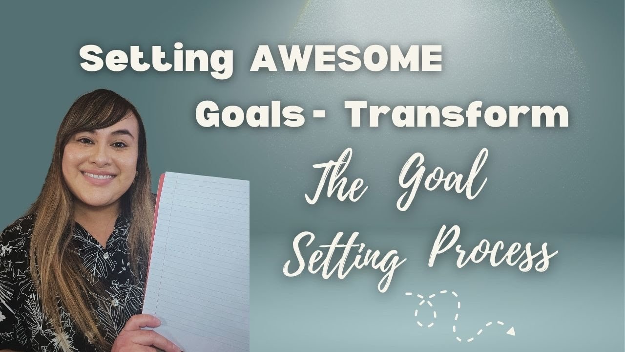 Setting AWESOME Goals - Transform the Goal Setting Process - YouTube
