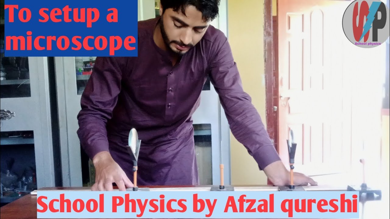 Practical | Class 10th Physics | To setup a microscope - YouTube