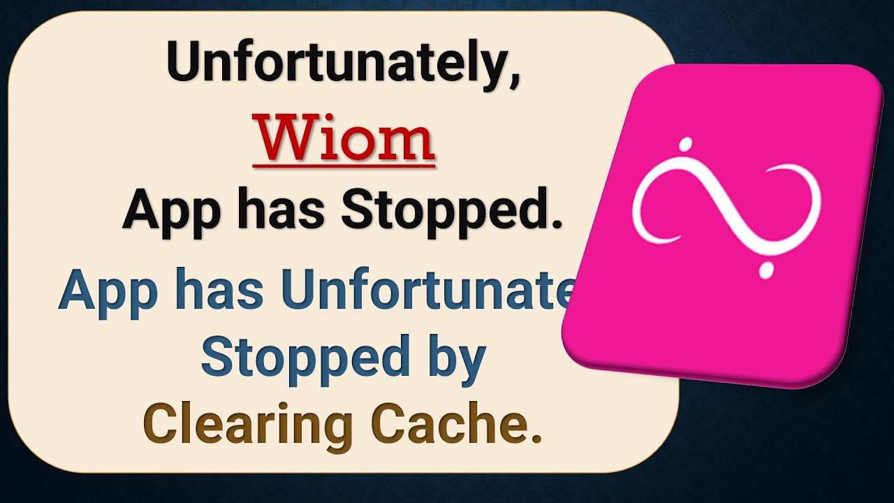 ow to Fix Unfortunately, Wiom App has Stopped on Android Phone - YouTube