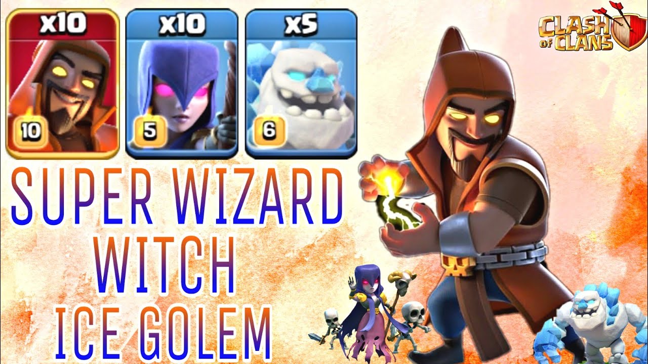 Super Wizard Witch Ice golem Attack Strategy - clash of clans - YouTube
