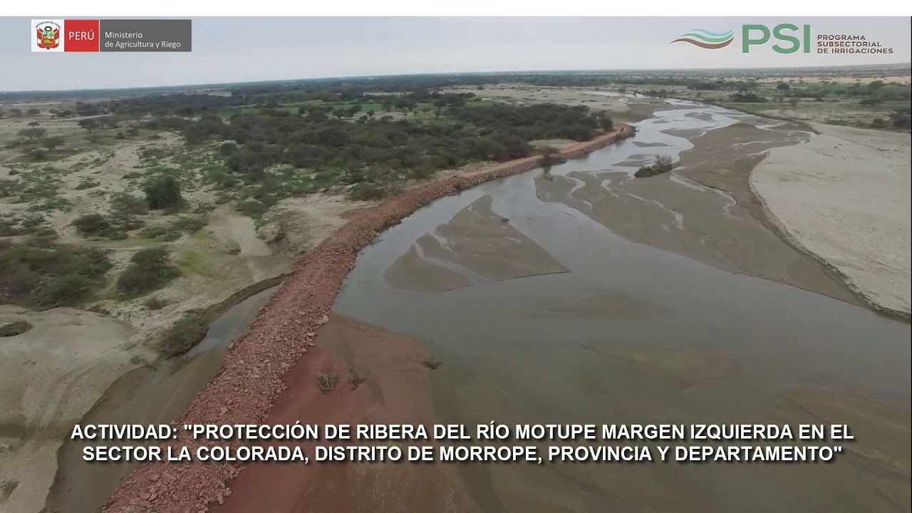PROTECCIÓN DE RIBERA DEL RÍO MOTUPE MARGEN IZQUIERDA EN EL SECTOR LA ...