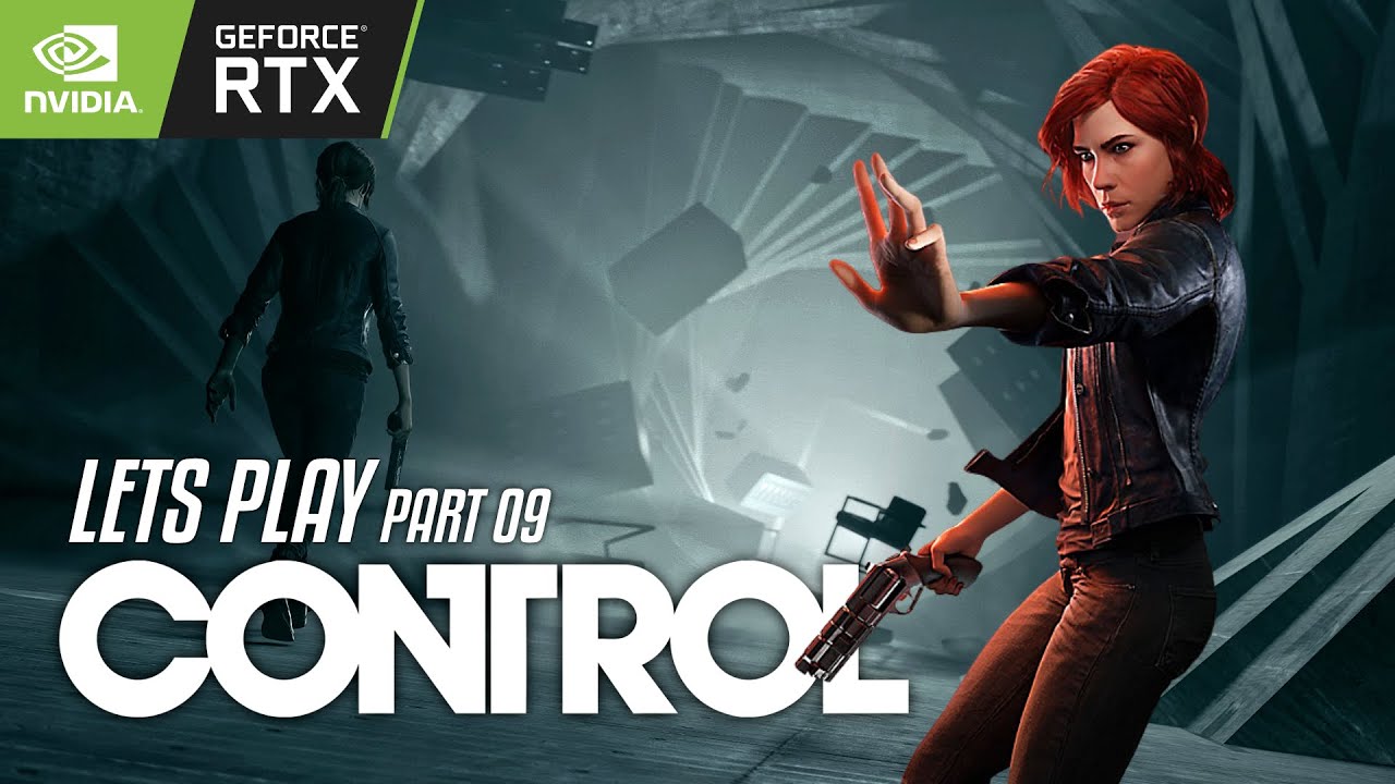 CONTROL #09 - Lets Play - ULTRA RTX Gameplay - Playthrough 1440p60 ...