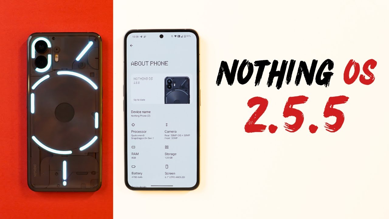 Finally Nothing OS 2.5.5 New Update: Nothing Phone 2 Gets Smoother ...