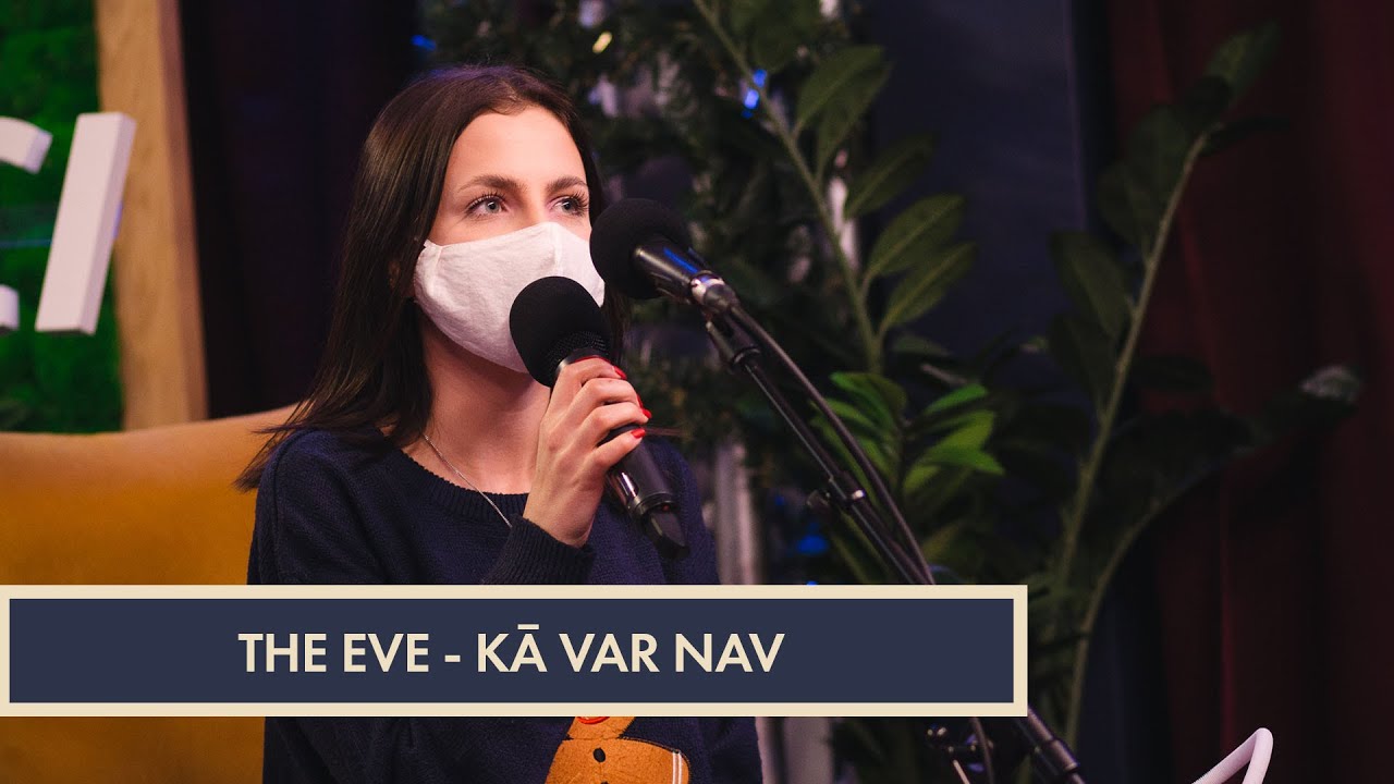 the eve - Kā Var Nav | #DodPieci 2020 - YouTube