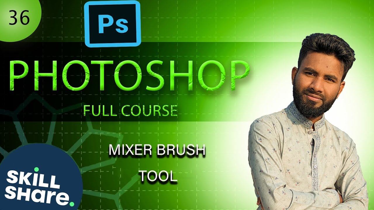 36 Mixer Brush Tool | Photoshop CC Bangla tutorial Full Course 2024 ...