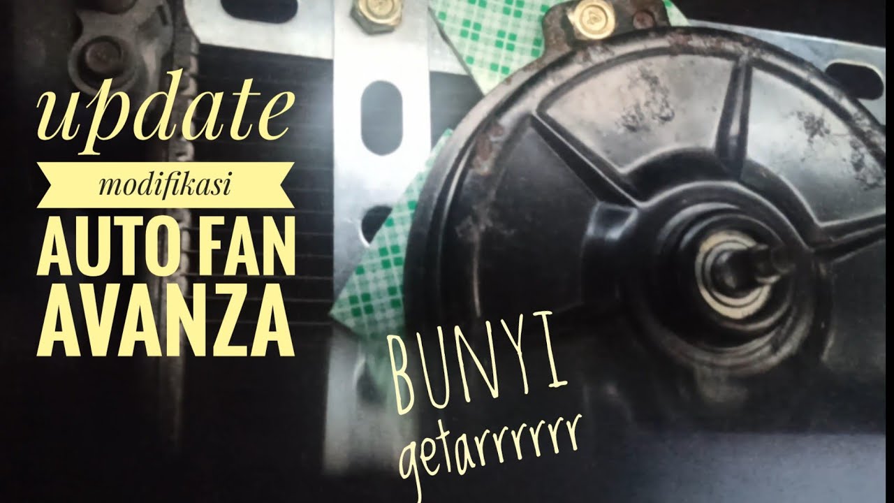 update extra auto fan Avanza, normal ? getar ? - YouTube