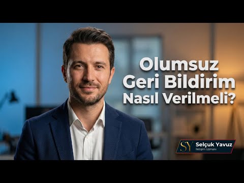 Eleştiri Değil Gelişim: Olumsuz Geri Bildirim Nasıl Verilmeli?