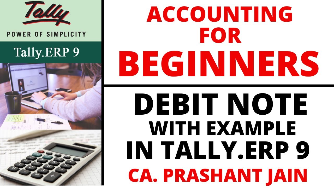 How To Create Debit Note In Tally ERP 9 With Practical Example Debit How To Create Debit Note In Tally ERP 9 With Practical Example Debit
