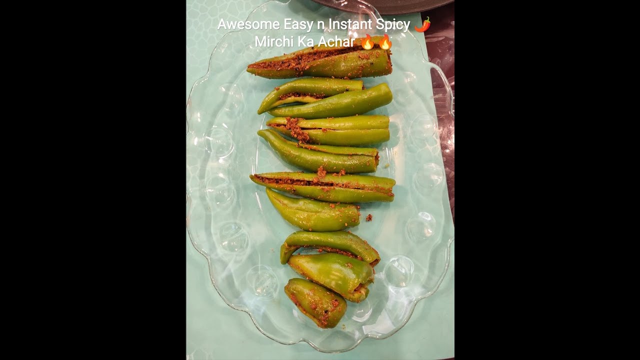 फटाफट हरी मिर्ची का आचार बनाने की विधि - Instant Green Mirchi Achar ...
