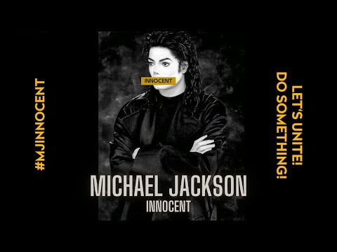 Michael Jackson - Innocent !!!! (2023) 4K