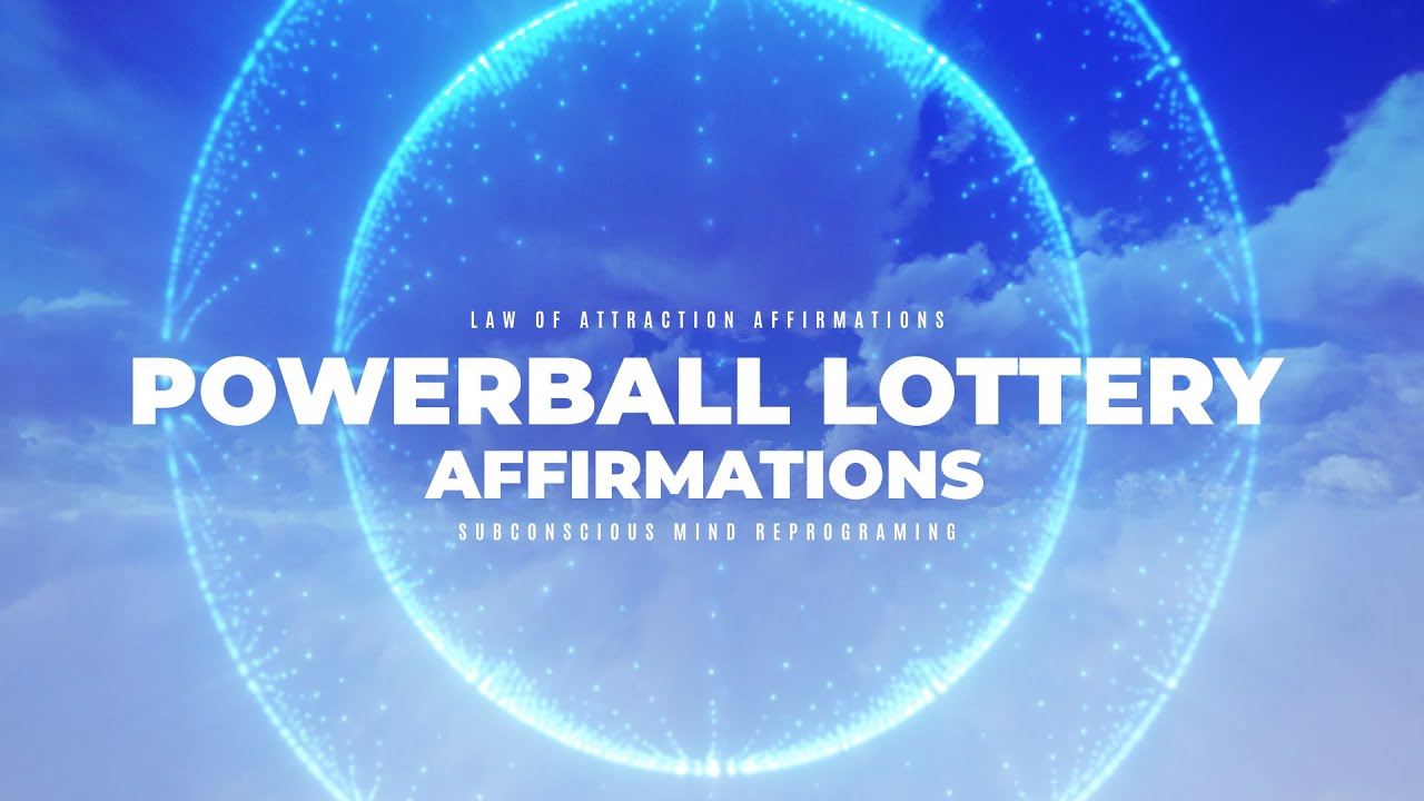 POWERBALL Lottery Winner Affirmations - Subconscious Mind Reprogramming ...