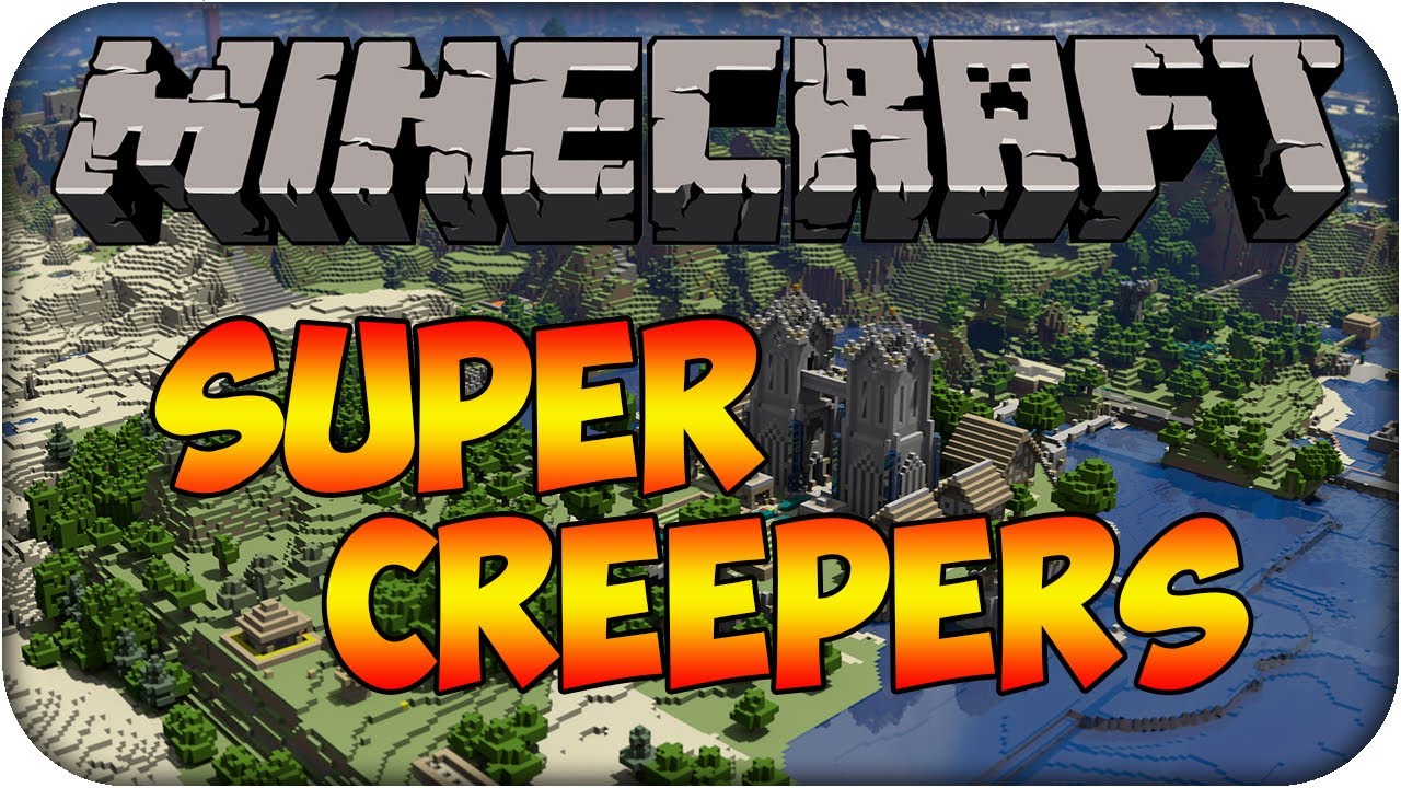 Minecraft 1.7.2 - Super Creepers MOD - HD - YouTube
