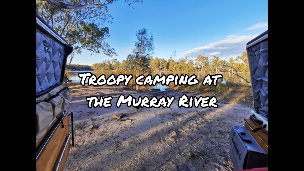 Troopy camping at the Murray River - YouTube