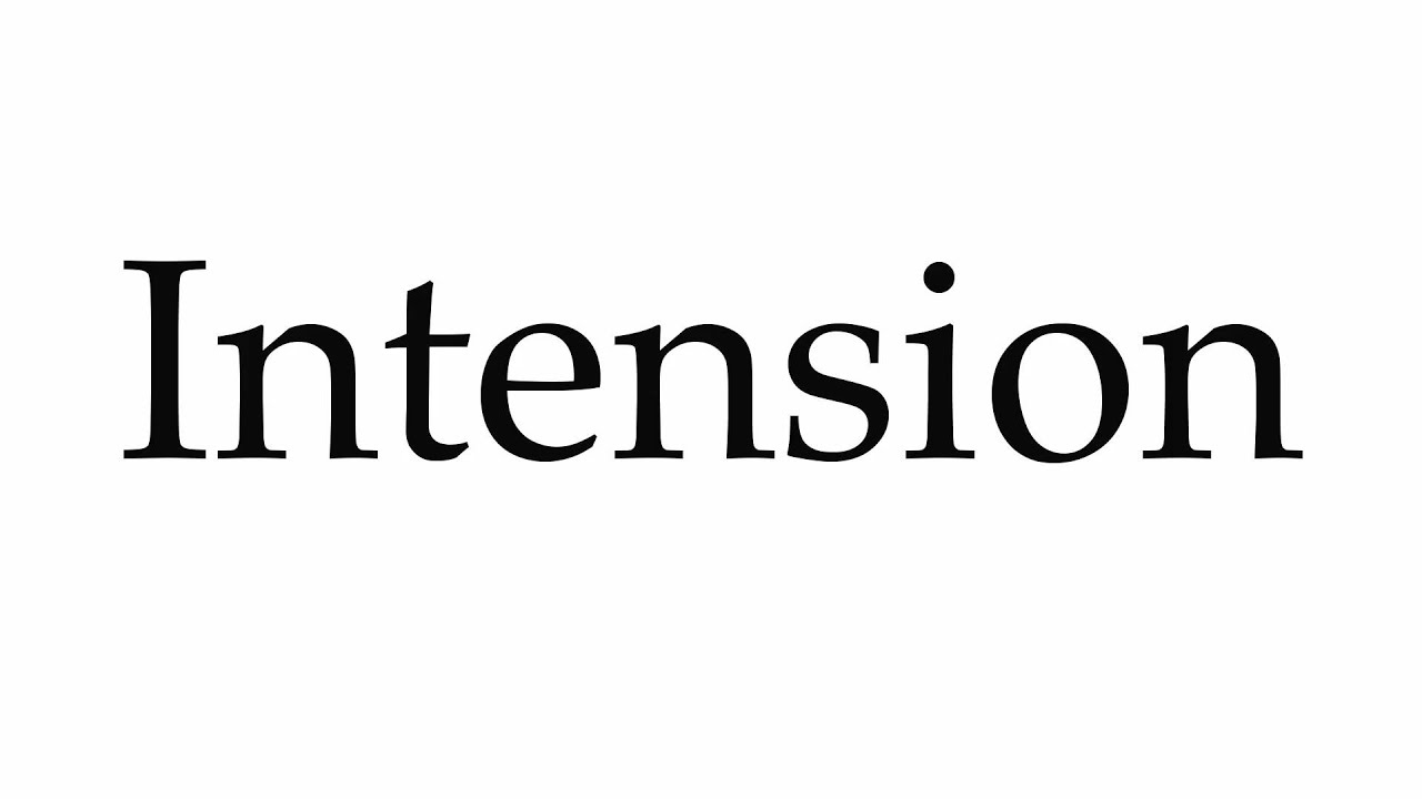 How to Pronounce Intension - YouTube