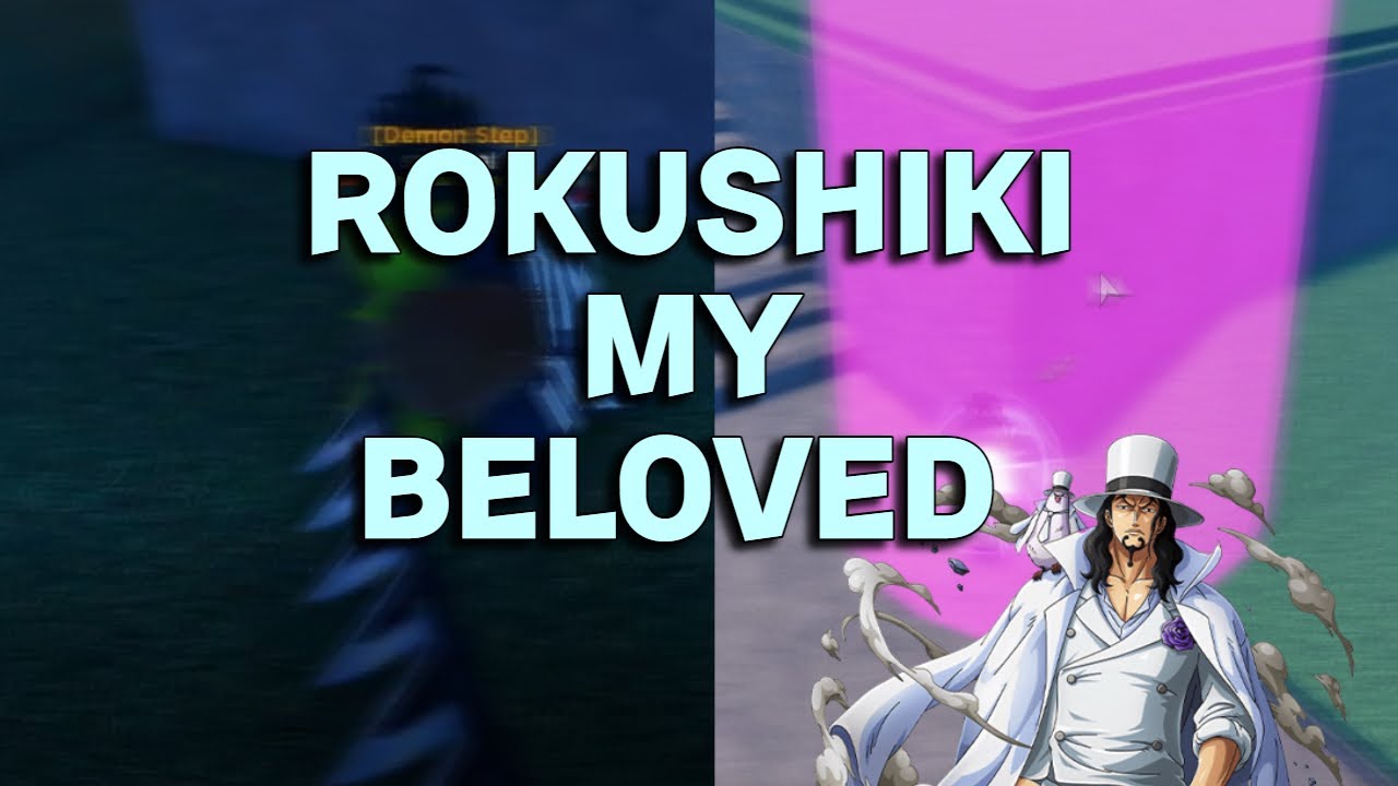 Rokushiki my beloved [GPO] - YouTube