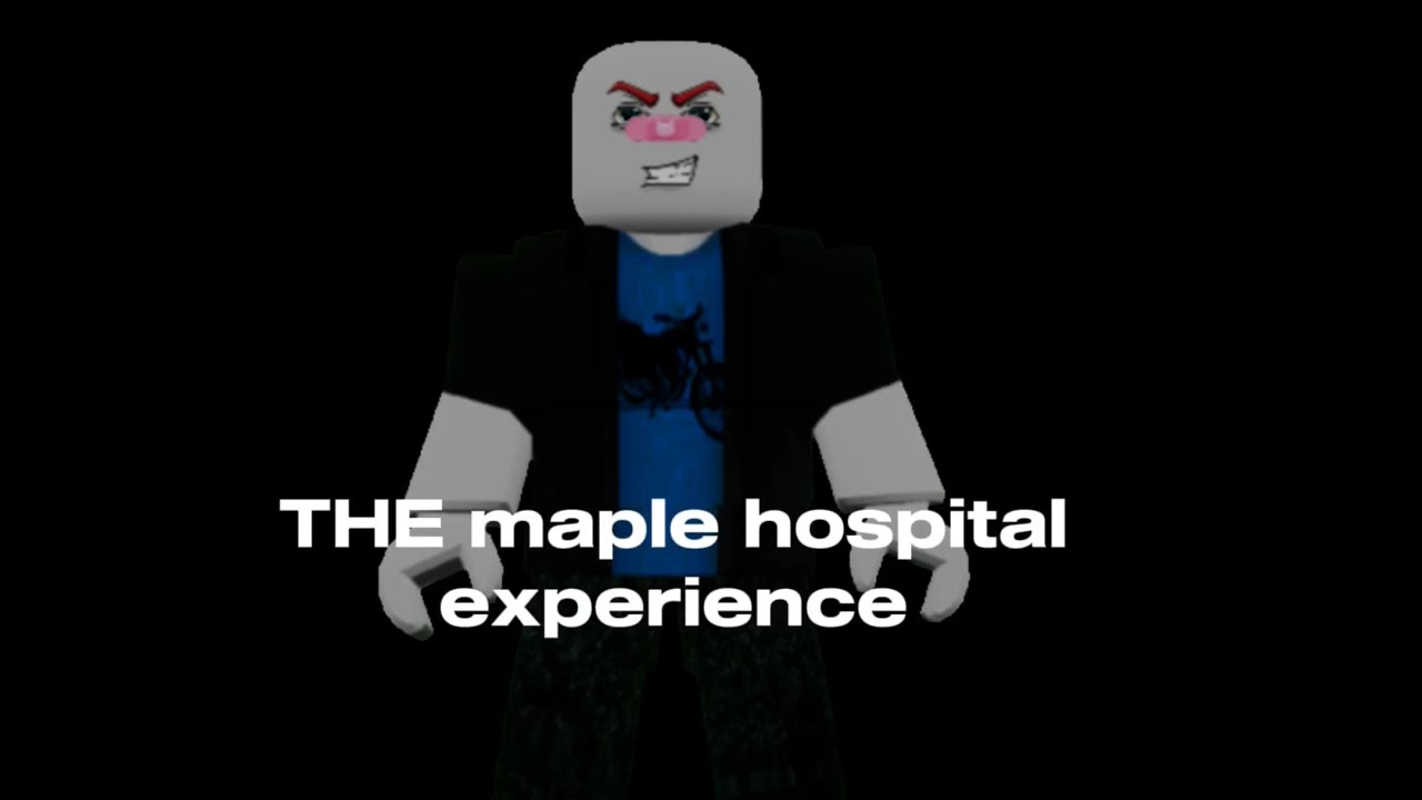 My Roblox Maple Hospital Experience - YouTube