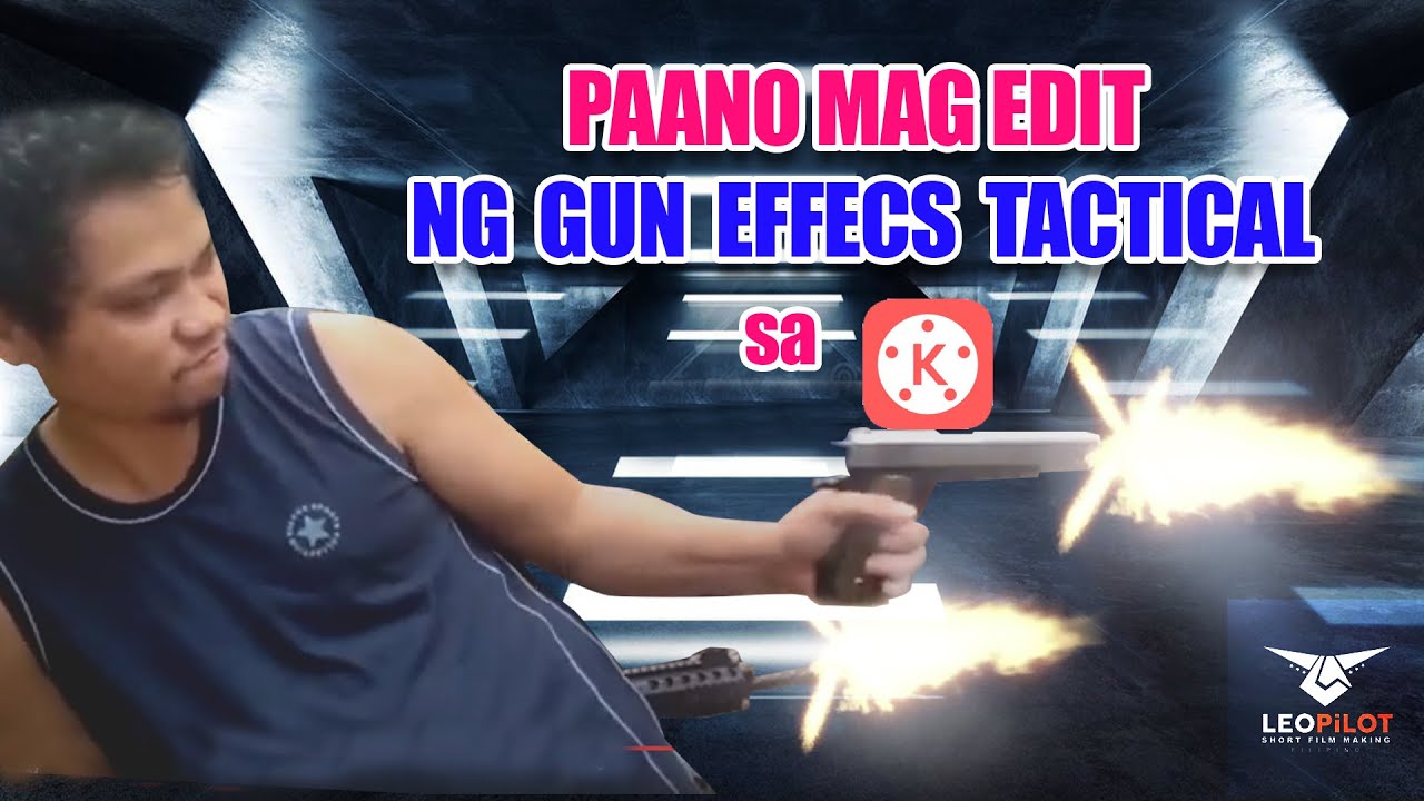 HOW TO EDIT GUN EFFECTS | PAANO MAG EDIT NG GUN EFFECTS - YouTube