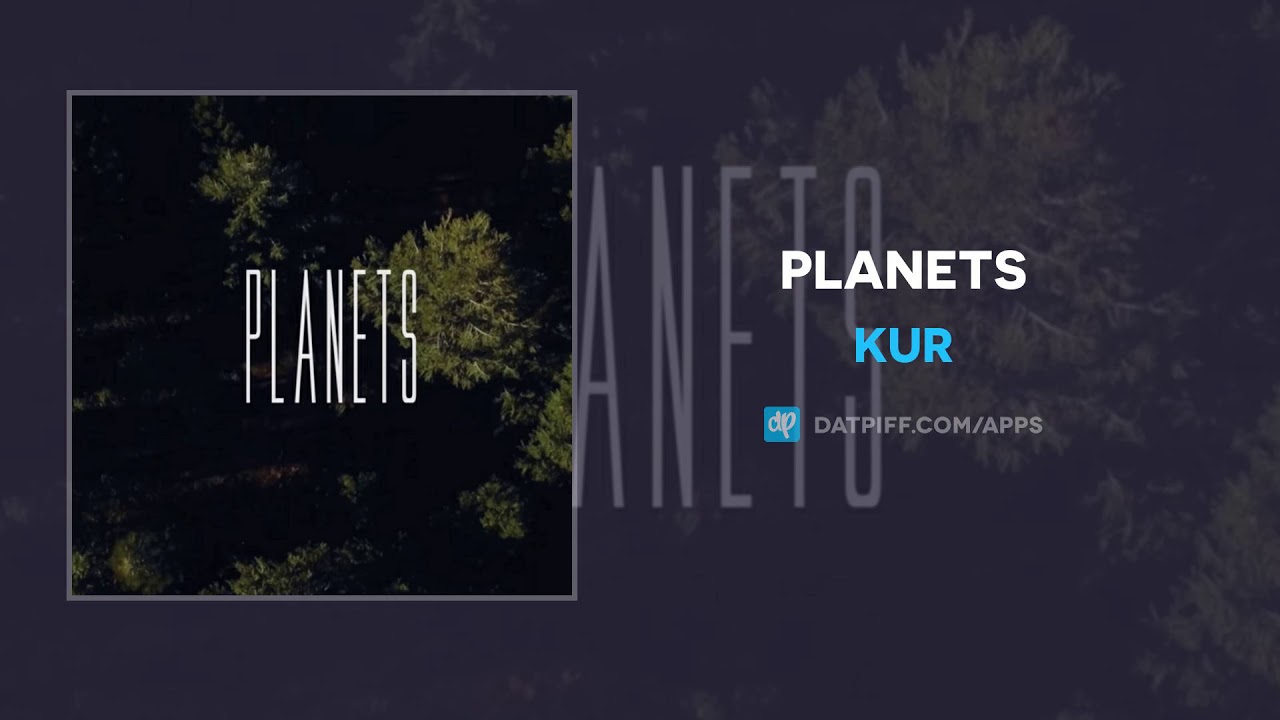 Kur - Planets (AUDIO) - YouTube