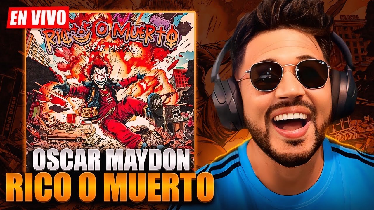 REACCION a Oscar Maydon - Rico o Muerto, Vol. 1 (Album Completo) - YouTube