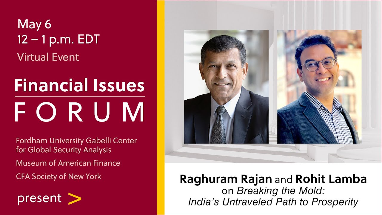 Financial Issues Forum presents Raghuram Rajan and Rohit Lamba - YouTube
