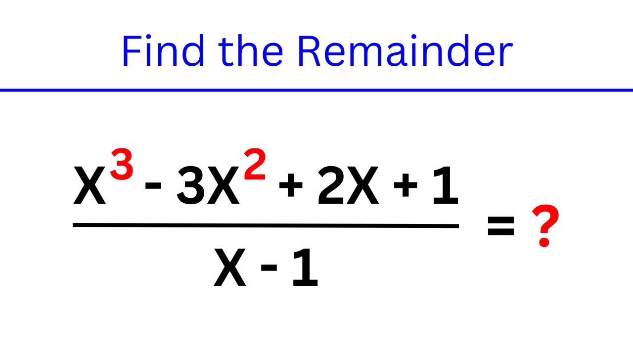 A Nice Algebra Problem | Find the Remainder | 2 Different Methods - YouTube