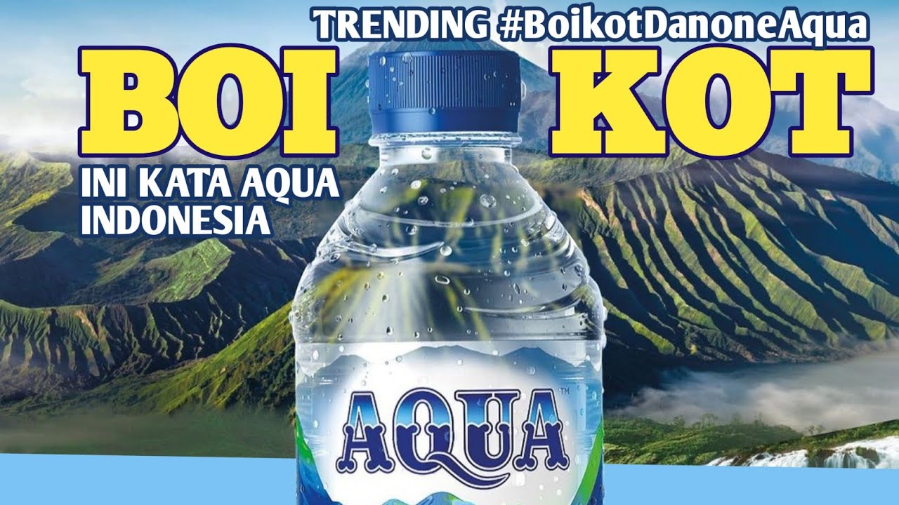 RAMAI SOAL BOIKOT DANONE AQUA | Ini Kata AQUA #aqua #danone #airminum ...