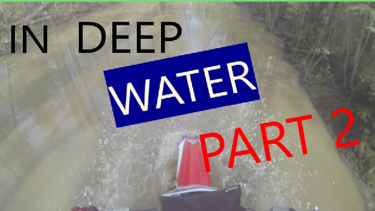 INTO DEEP WATER PART 2 - YouTube