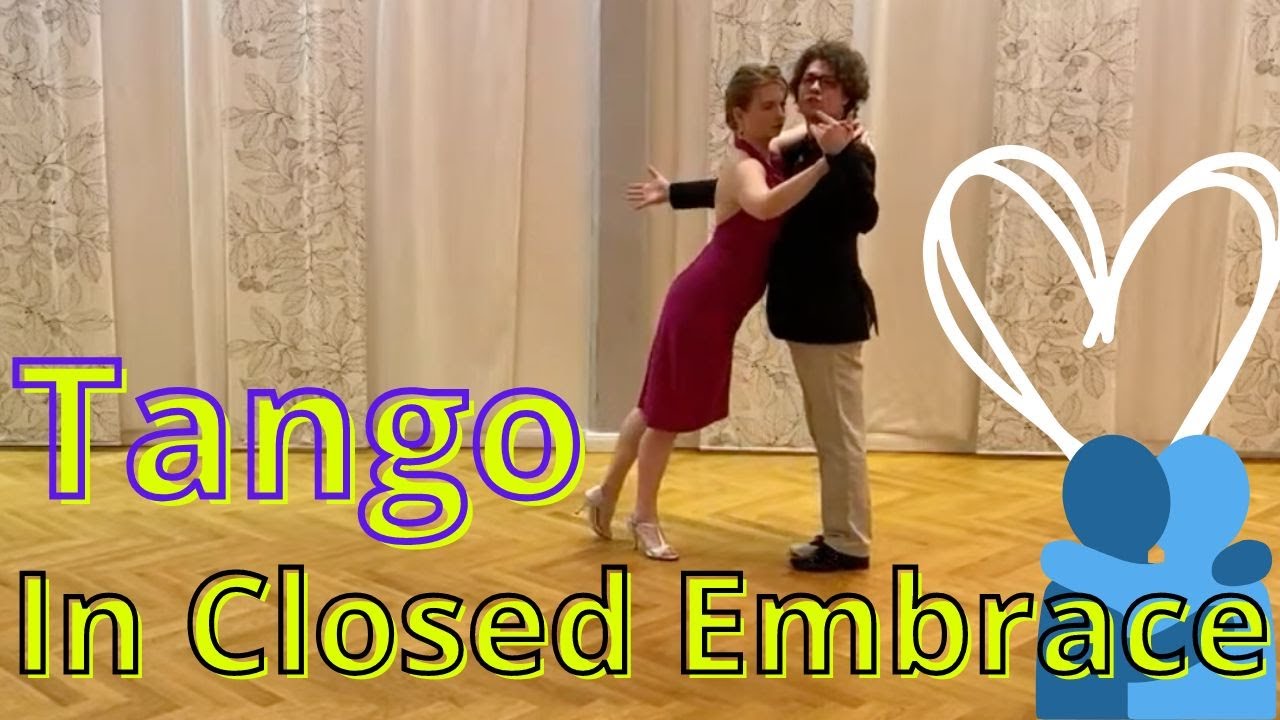 Simple Tango Steps For Dancing In Closed Embrace 🤗 - YouTube