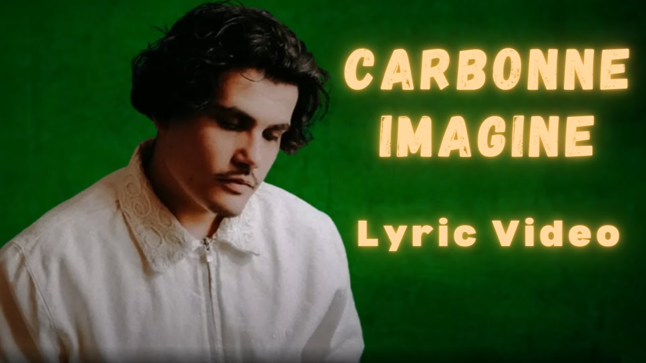 Carbonne Remix - Imagine (Lyric Vidéo) - YouTube