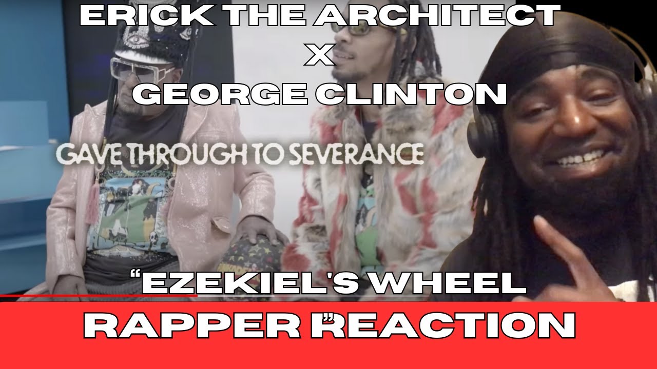 Erick the Architect - Ezekiel's Wheel ft. George Clinton (Rapper ...