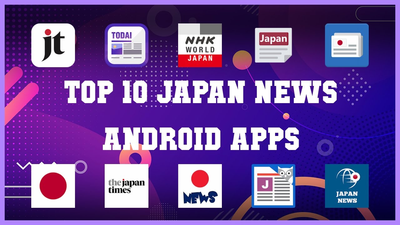 Top 10 Japan News Android App | Review - YouTube