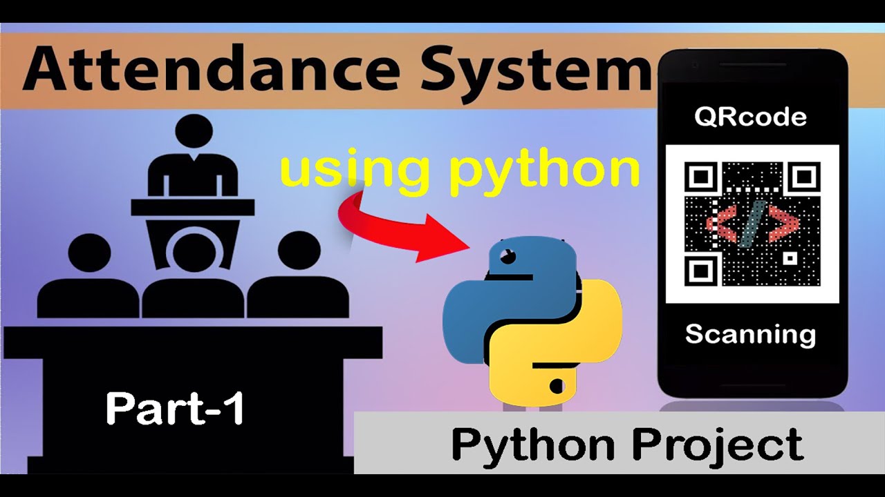 Smart Attendance System For Student With Python python Project Qr smart-attendance-system-for-student-with-python-python-project-qr