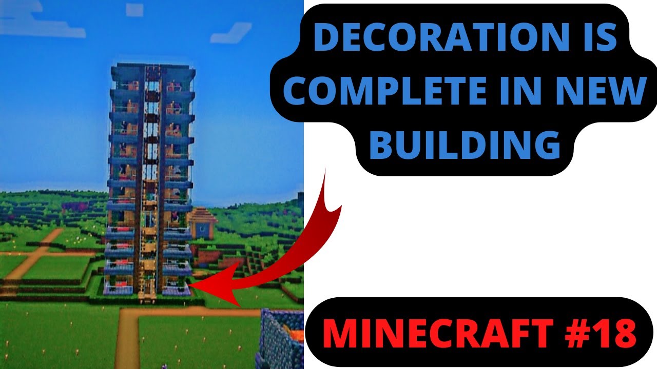 IT'S TIME TO DECORATE OUR NEW BUILDING || MINECRAFT #18 || VORA GAMING ...