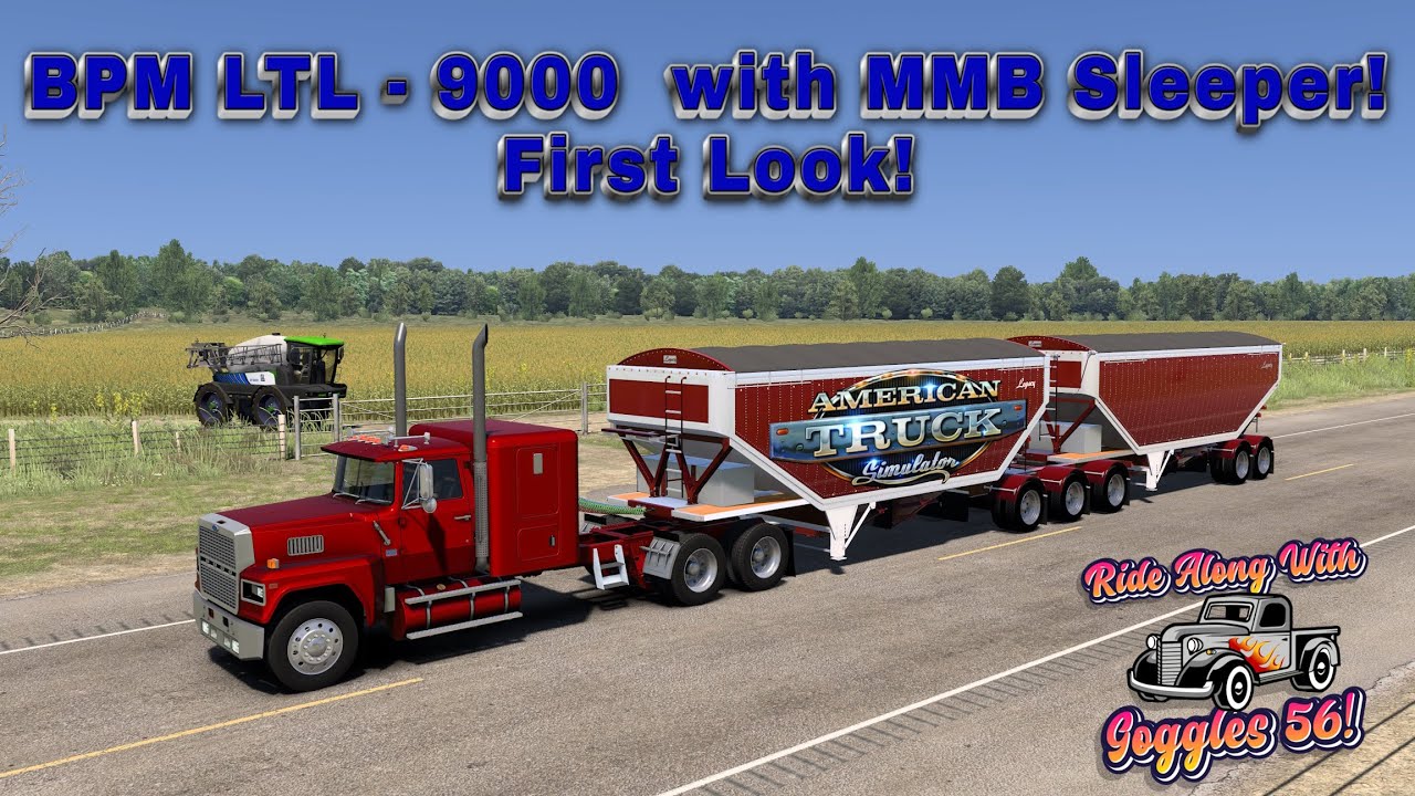 ATS | BPM LTL 9000 with MMB Sleeper! First Look! Lincoln to Emporia ...