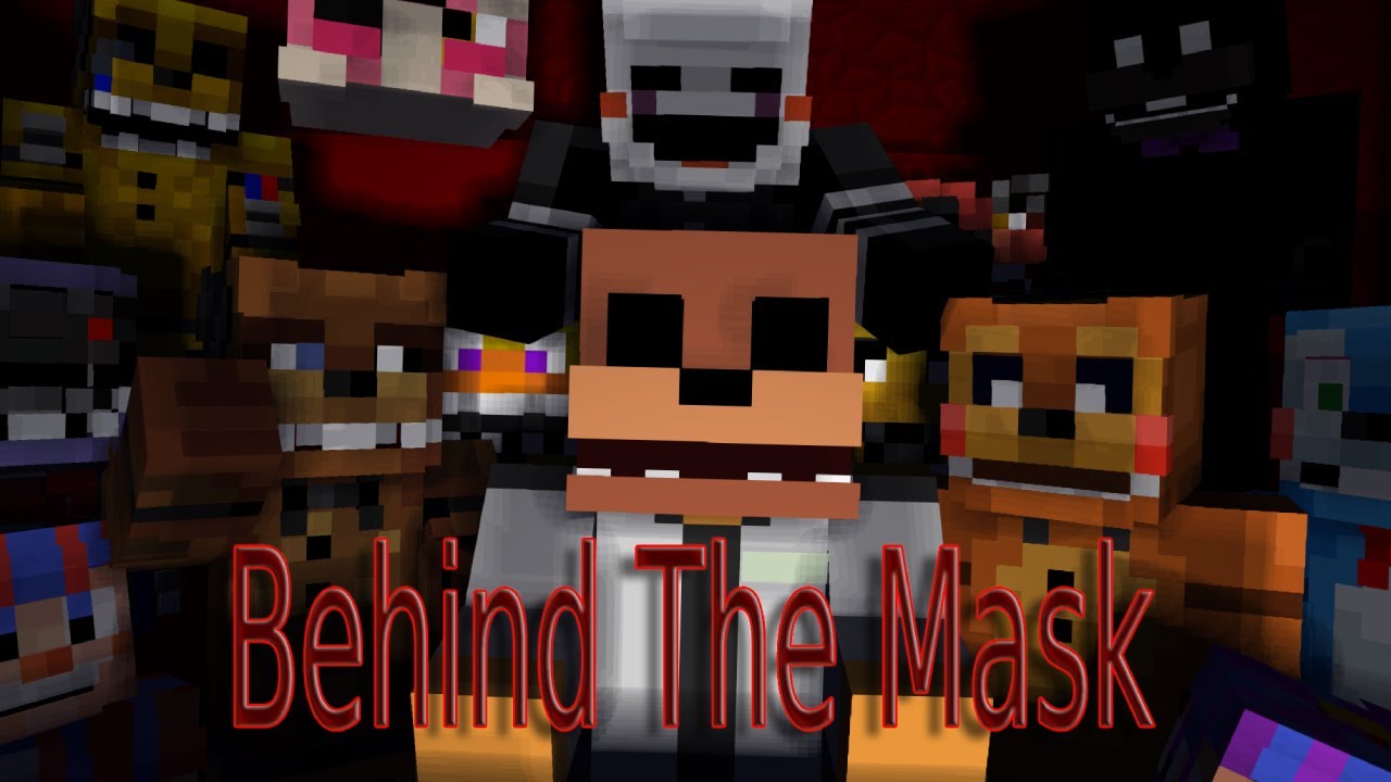 "Behind The Mask" Real Minecraft FNAF Animation by JayTheKnight - YouTube