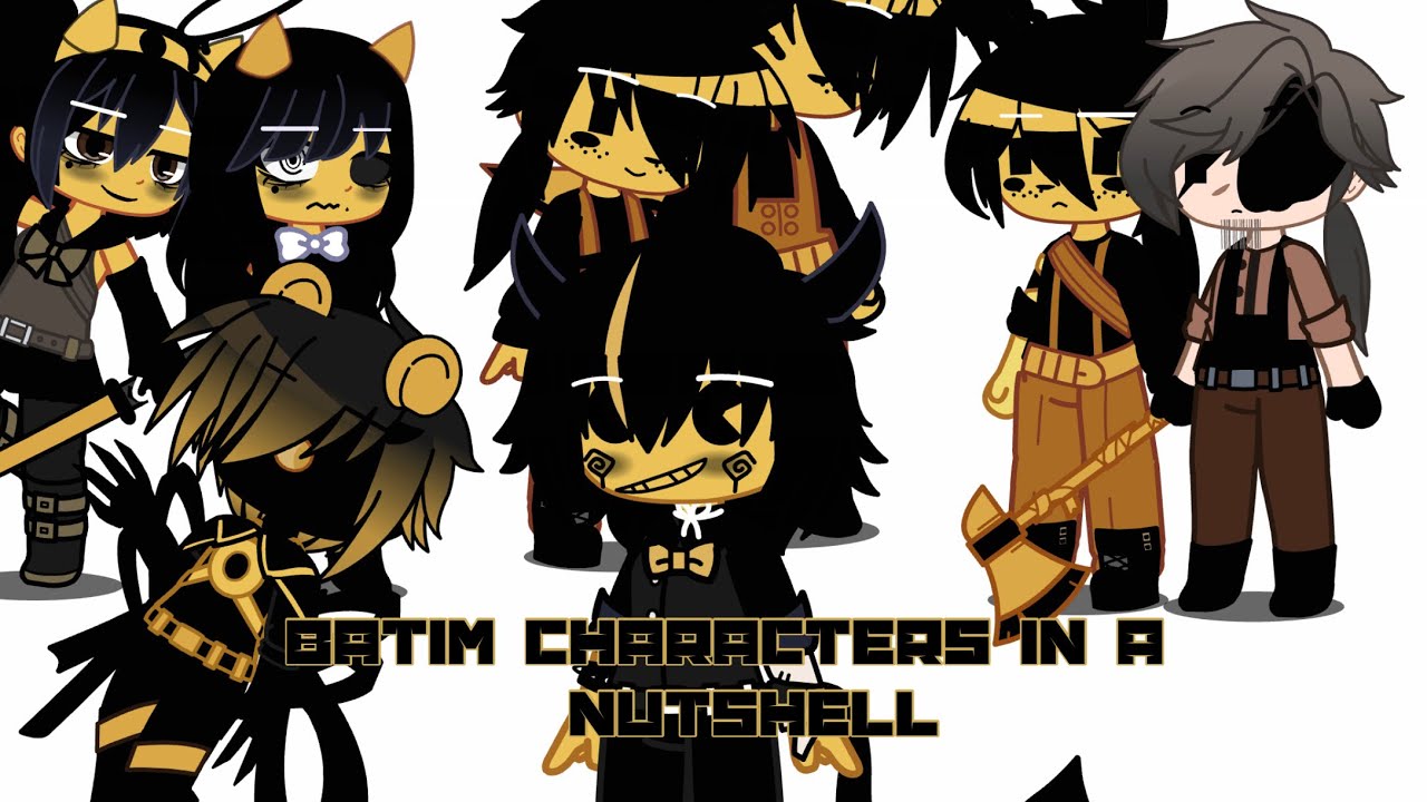 Batim Characters In A Nutshell || Moon Psyne || GachaClub - YouTube