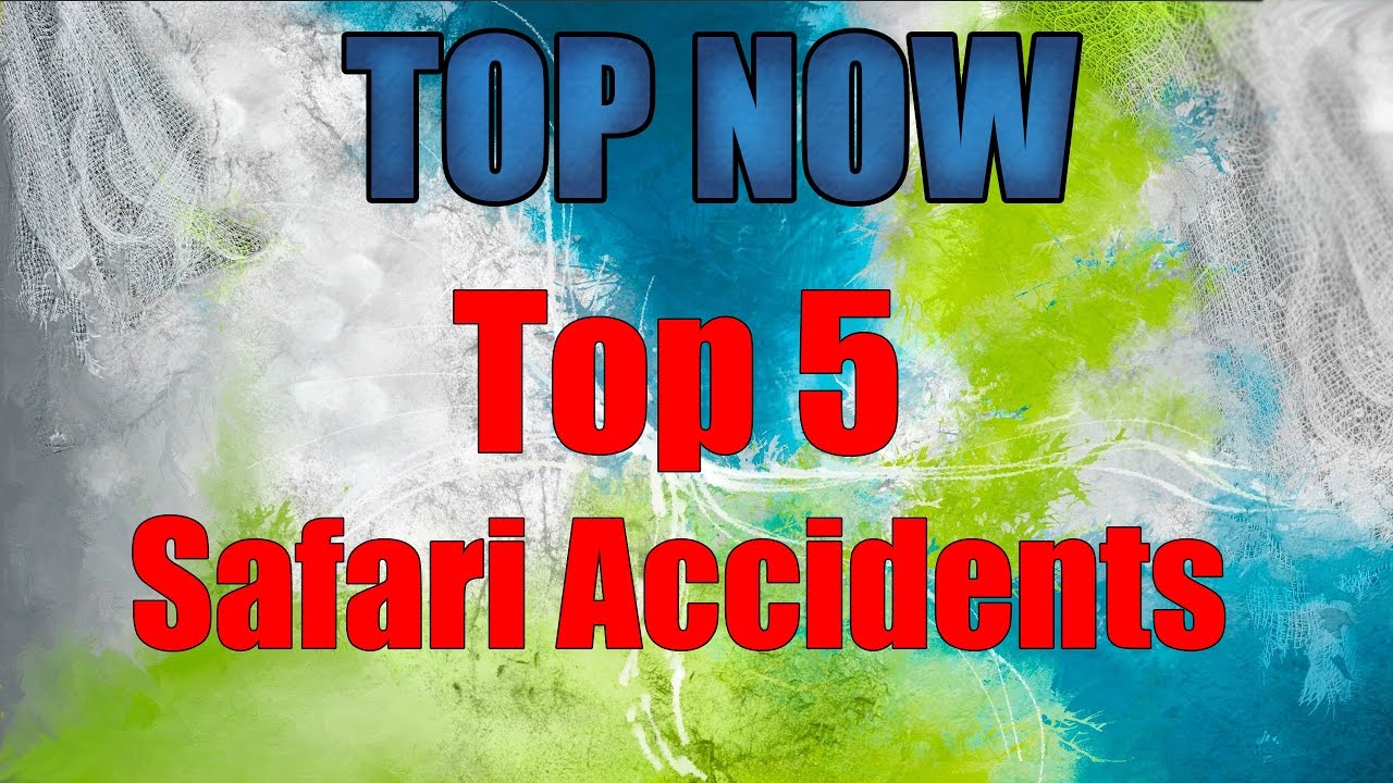 TOP 5 Safari Accidents!!! - YouTube