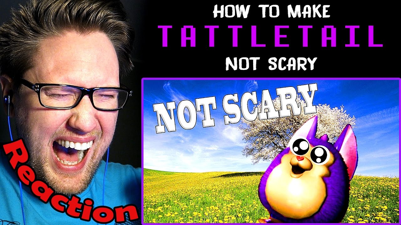 How To Make Tattletail Not Scary REACTION! | LOOK AT THE TOP OF ITS ...
