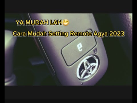 Cara Mudah Setting Bunyi Remote Agya 2023 (@woechanel) - YouTube